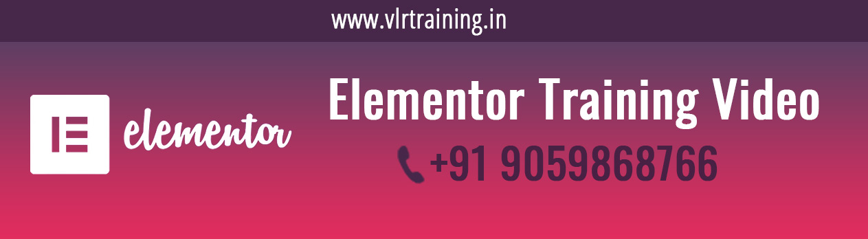 Elementor Training Videos In Telugu For WordPress