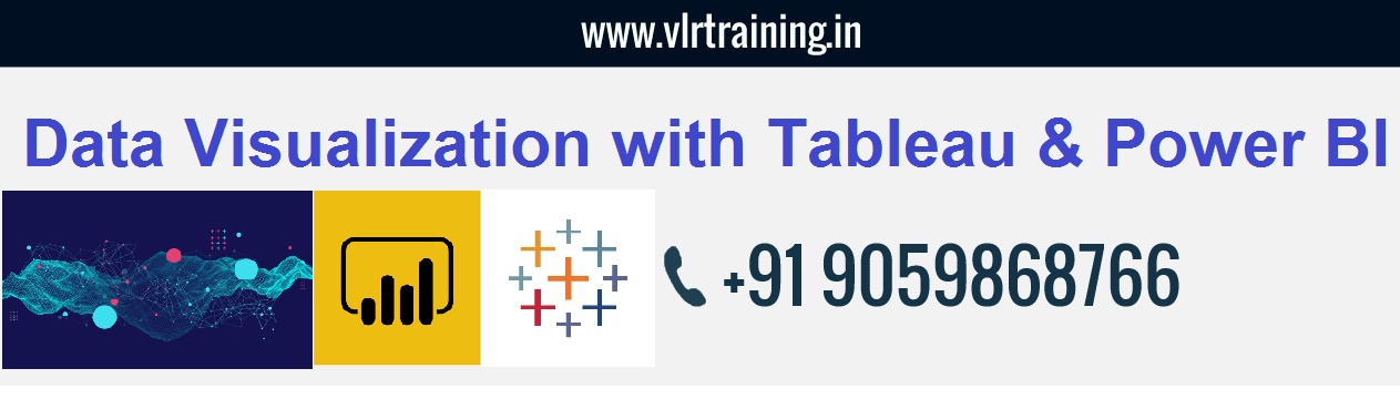 Data Visualization with Tableau & Power BI - VLR Training Software ...