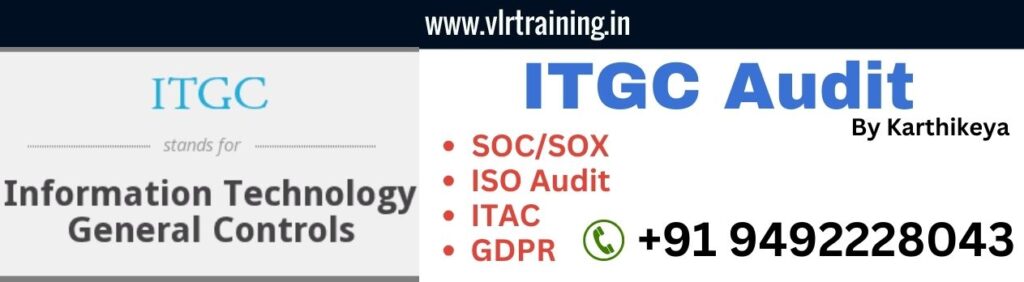 ITGC Audit online training in Hyderabad - VLR Training Software ...